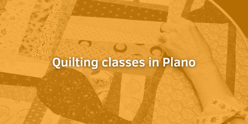 Top 7 Best Quilting Classes in Plano, TX - October, 2025