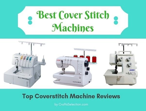 Top Coverstitch Machines: Perfect Your Quilting Craft!